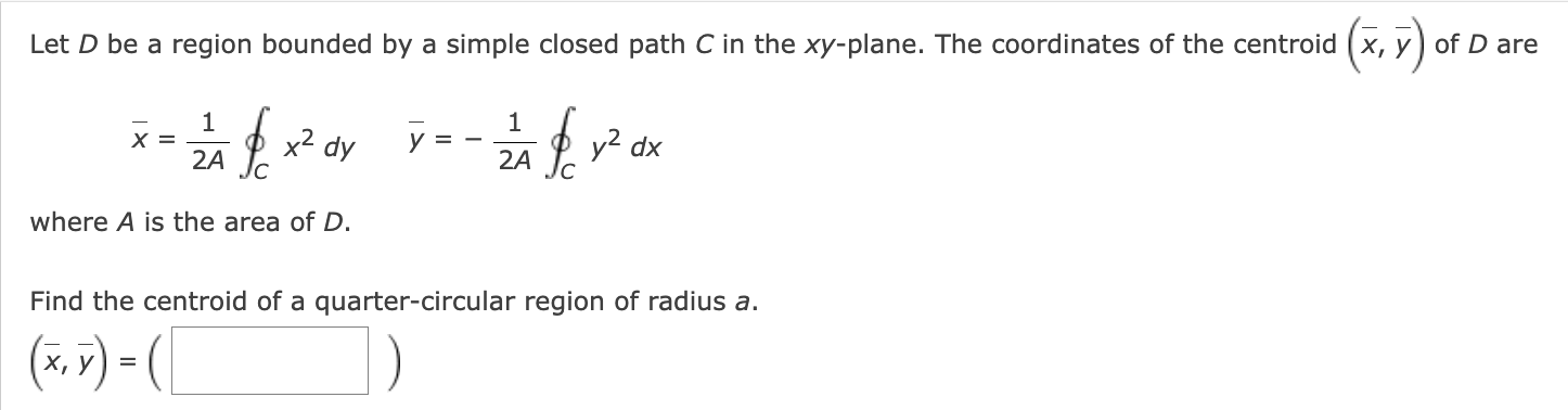 Solved Let D be a region bounded by a simple closed path C | Chegg.com