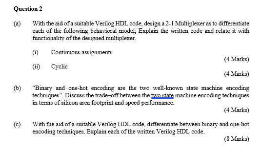 Solved Question 2 (a) With the aid of a suitable Verilog HDL | Chegg.com