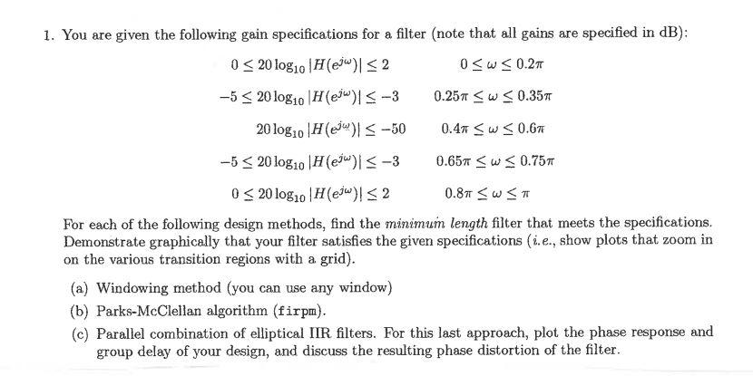 Solved 1. You are given the following gain specifications | Chegg.com