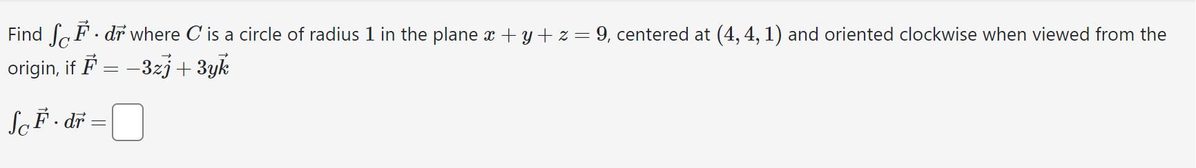 Solved Find ∫C﻿vec(F)*dvec(r) ﻿where C ﻿is a circle of | Chegg.com