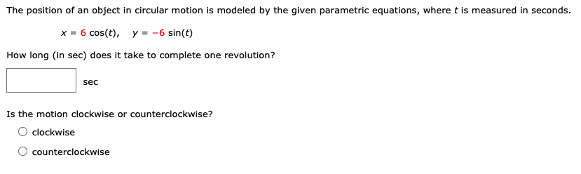 Solved The Position Of An Object In Circular Motion Is
