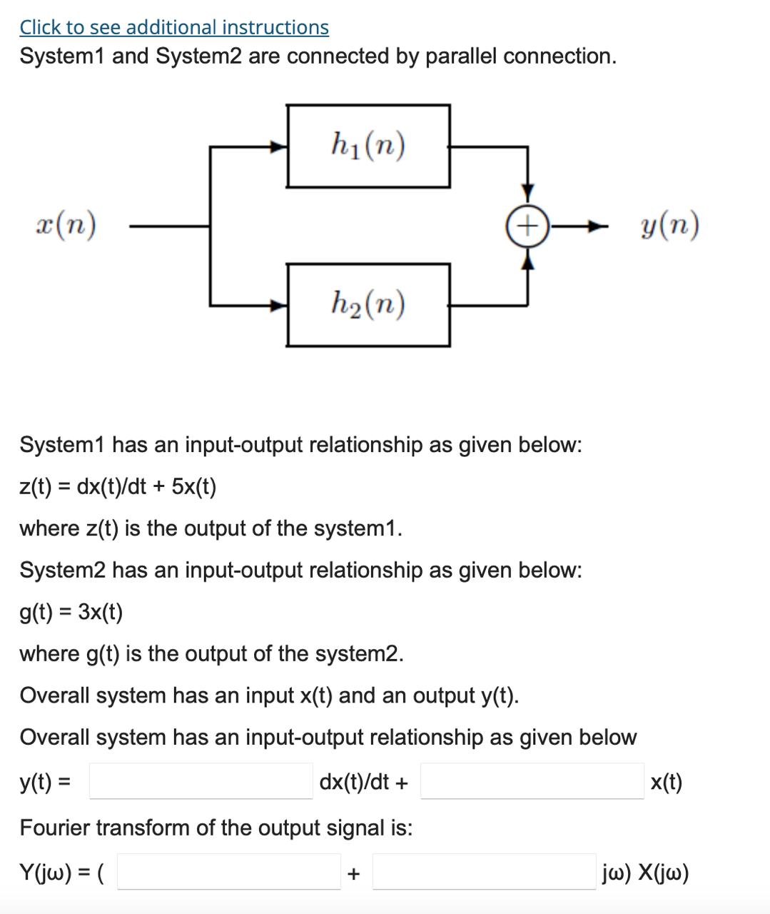 Solved Click to ﻿see additional instructionsSystem1 ﻿and | Chegg.com