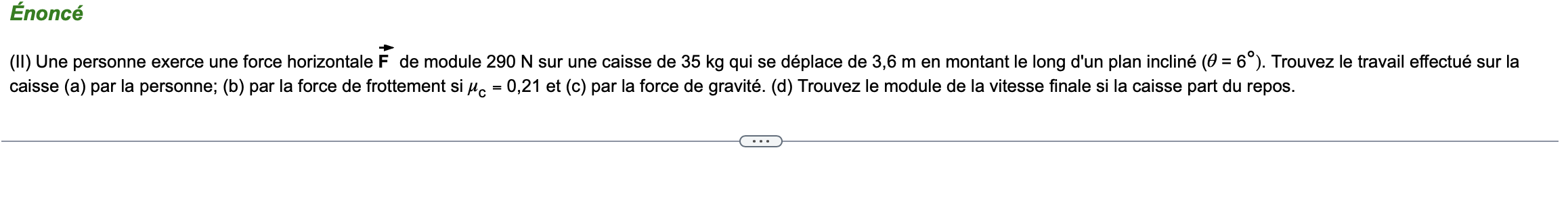 Solved (II) Une personne exerce une force horizontale F de | Chegg.com