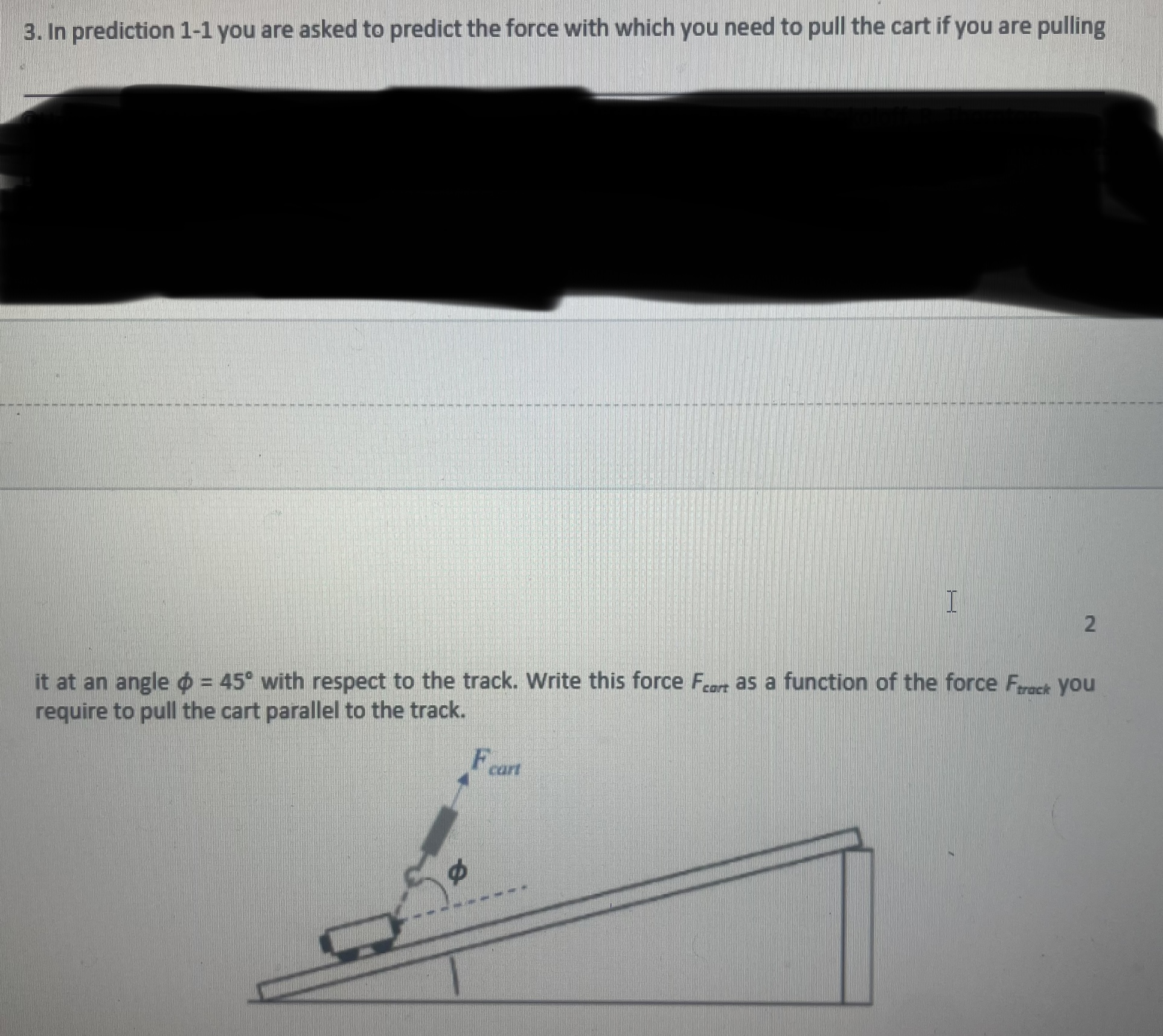 Solved 1. In this lab you will need to setup a cart on an | Chegg.com