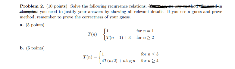Solved Problem 2. (10 points) Solve the following recurrence | Chegg.com