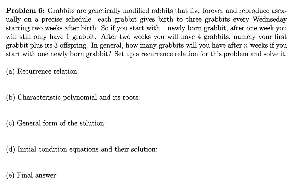 Solved Problem 6: Grabbits are genetically modified rabbits | Chegg.com