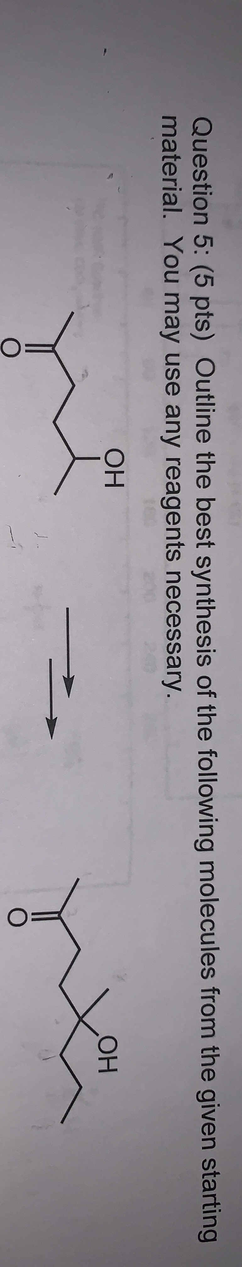Solved Question 5: (5 pts) Outline the best synthesis of the | Chegg.com