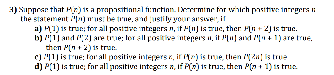 Solved 3) Suppose that P(n) is a propositional function. | Chegg.com