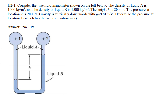 Solved H2-1: Consider the two-fluid manometer shown on the | Chegg.com