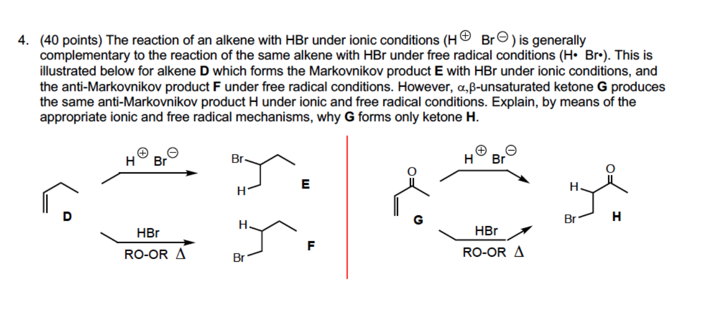 Solved 4. (40 points) The reaction of an alkene with HBr | Chegg.com