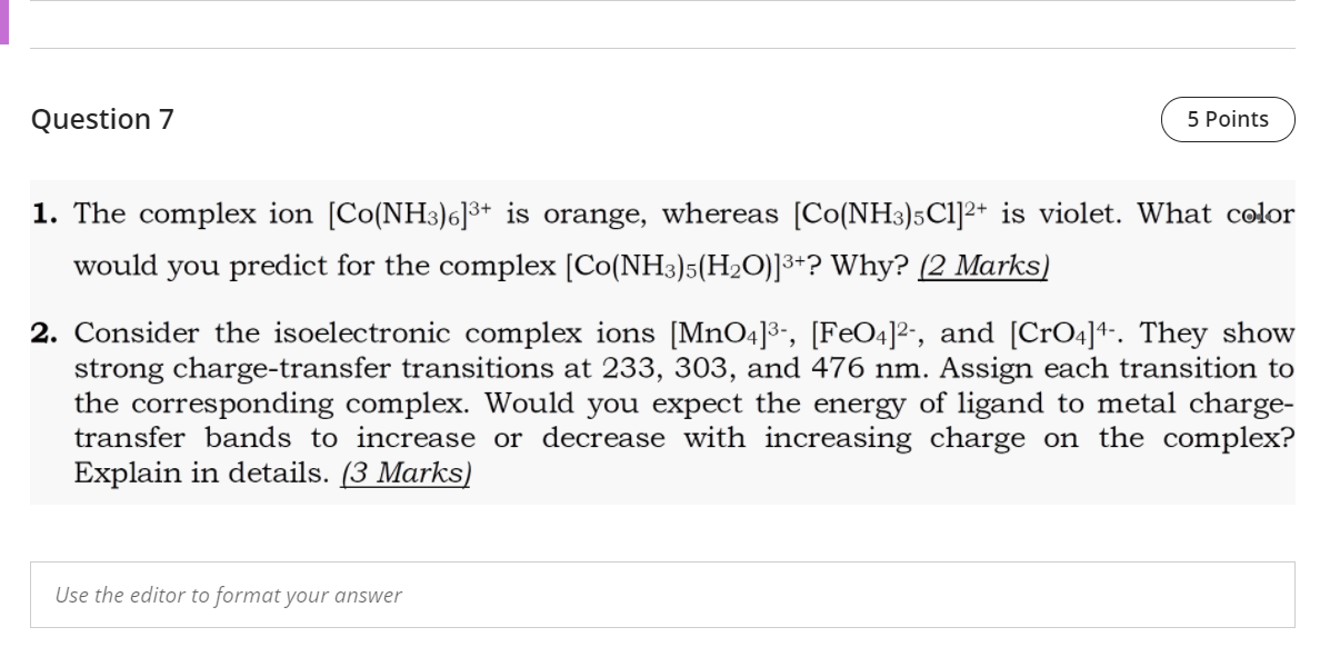 Solved Question 7 5 Points 1. The complex ion (Co(NH3)6]3+ | Chegg.com