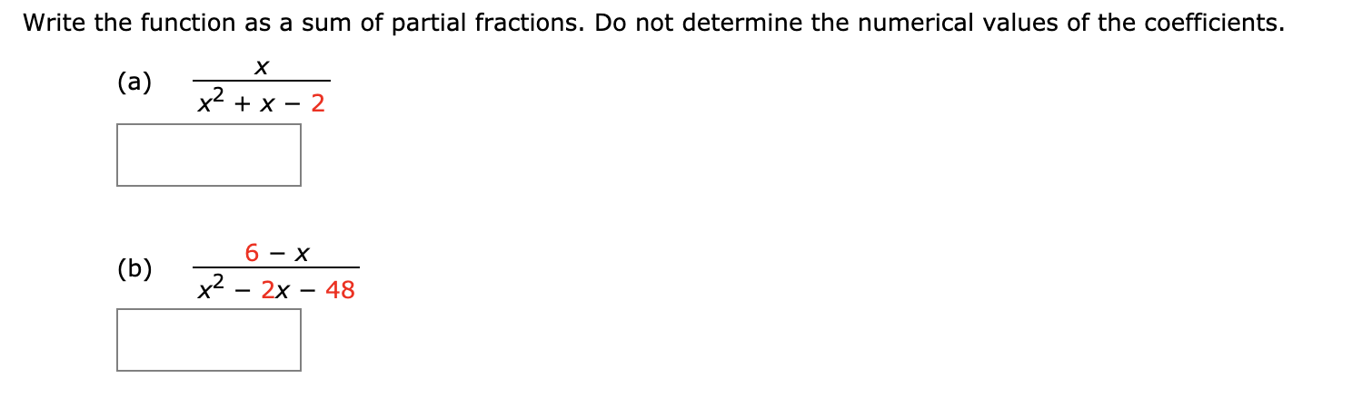 Solved Write the function as a sum of partial fractions. Do | Chegg.com