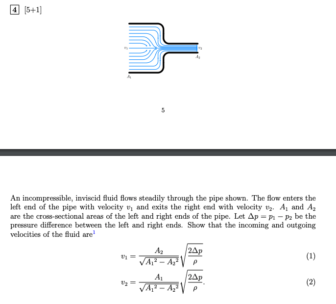 Solved 4 [5+1] 5 An incompressible, inviscid fluid flows | Chegg.com