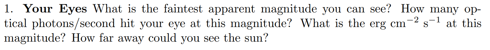 Solved 1. Your Eyes What is the faintest apparent magnitude | Chegg.com