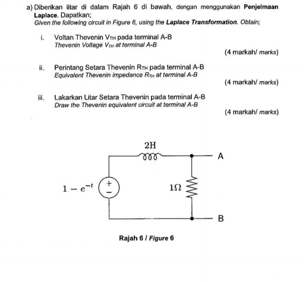Solved a) Diberikan litar di dalam Rajah 6 di bawah, dengan | Chegg.com
