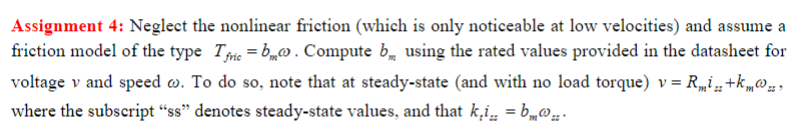 Solved Assignment 4: Neglect the nonlinear friction (which | Chegg.com