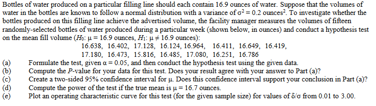 Solved Bottles of water produced on a particular filling | Chegg.com