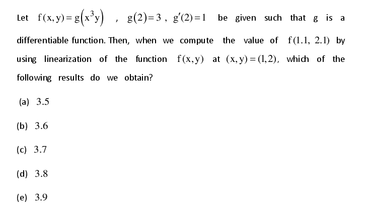 Solved Let f(x,y)= g(x3y) g(2)=3, g'(2)=1 be given such that | Chegg.com
