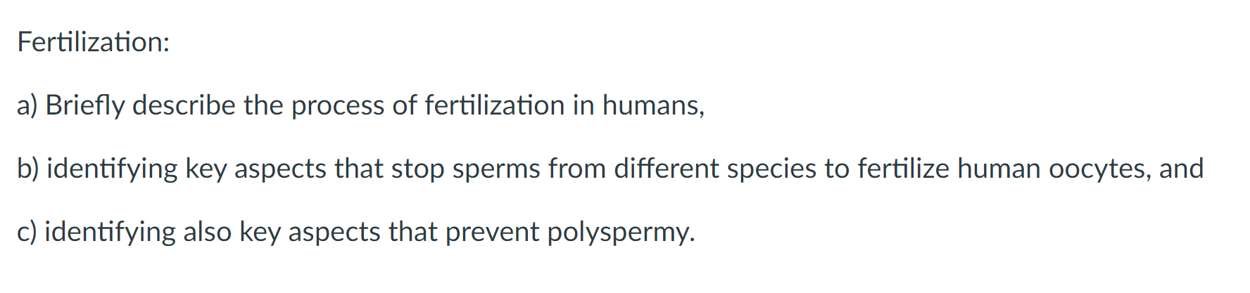 Solved Fertilization: a) Briefly describe the process of | Chegg.com