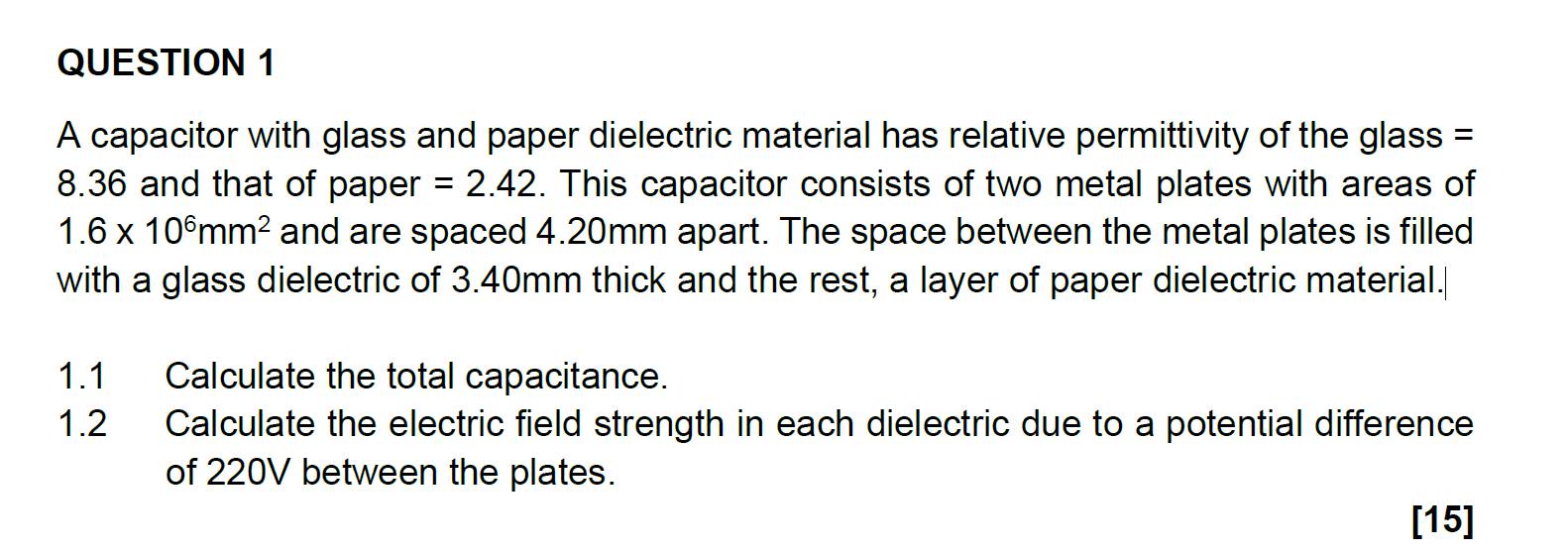 Solved A capacitor with glass and paper dielectric material | Chegg.com