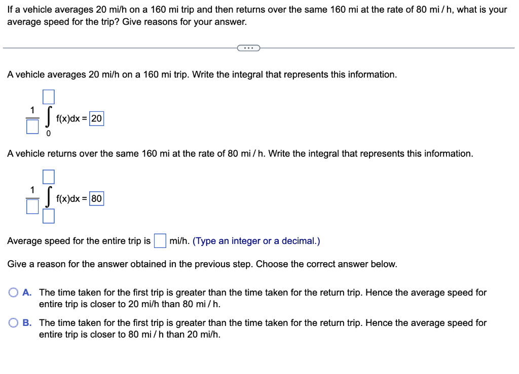 Solved If a vehicle averages 20mi/h on a 160mi trip and then | Chegg.com