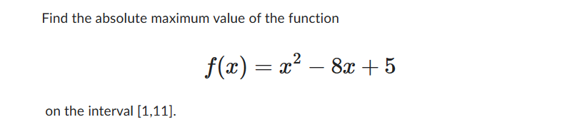 Solved Find the absolute maximum value of the | Chegg.com