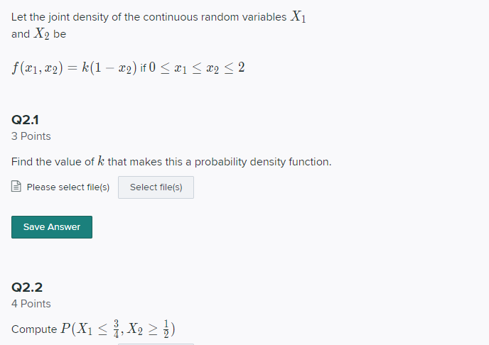 Solved Let the joint density of the continuous random | Chegg.com