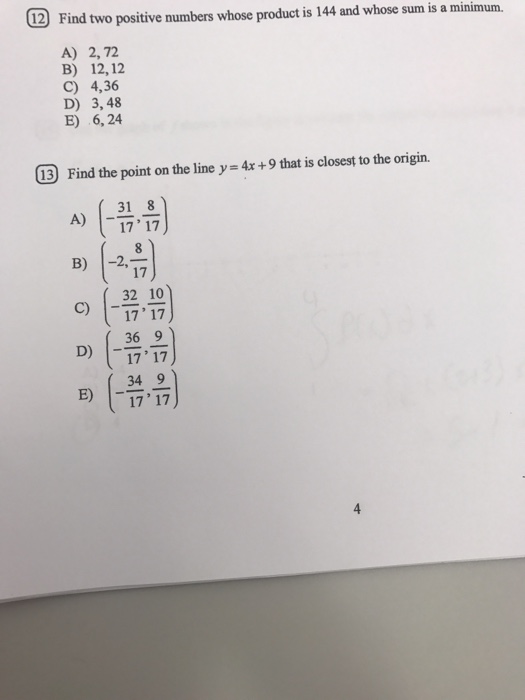 Solved Find two positive numbers whose product is 144 and | Chegg.com