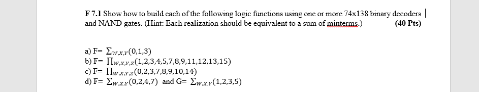Solved F 7.1 Show how to build each of the following logic | Chegg.com
