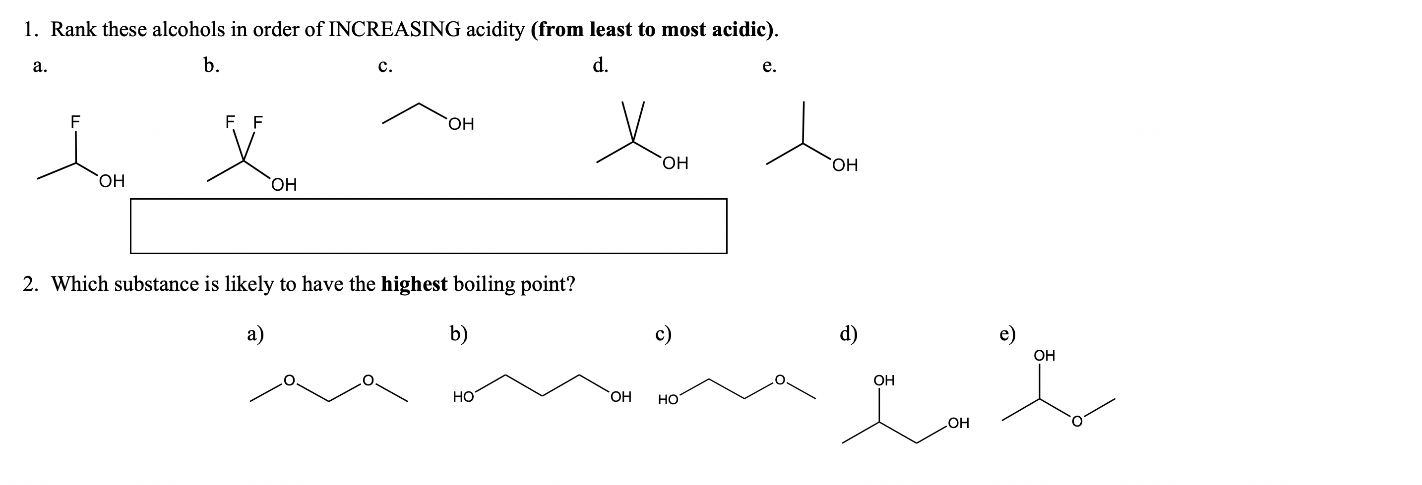 Solved 1. Rank these alcohols in order of INCREASING acidity | Chegg.com
