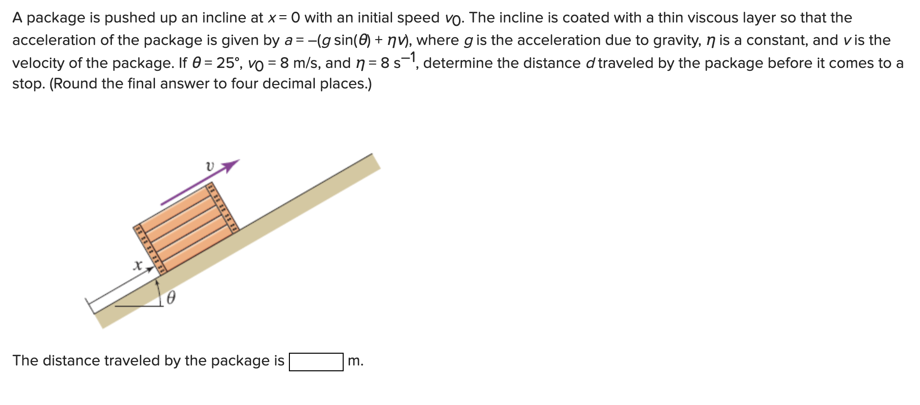 Solved A package is pushed up an incline at x=0 with an | Chegg.com
