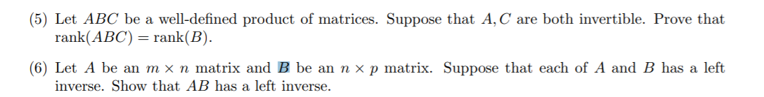 Solved (5) Let ABC be a well-defined product of matrices. | Chegg.com