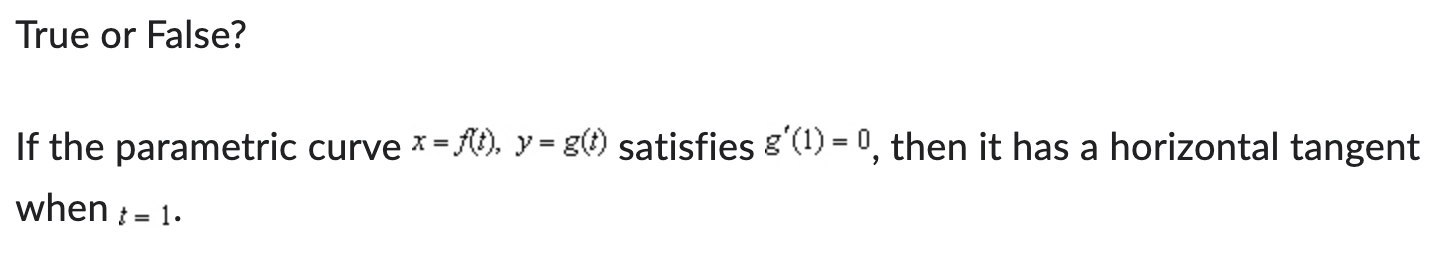 Solved If the parametric curve x=f(t),y=g(t) satisfies | Chegg.com
