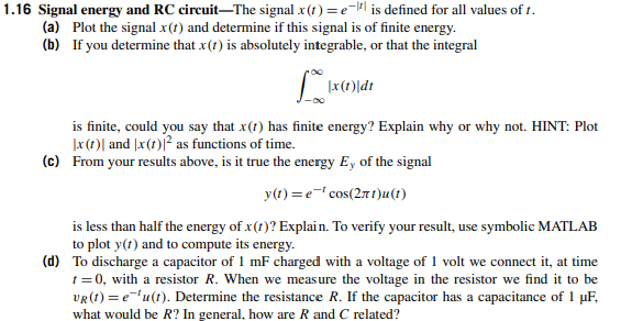 Solved 1.16 Signal energy and RC circuit-The signal x(t)=e-l | Chegg.com