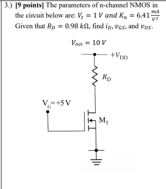 Solved 3.) [9 points] The parameters of n-channel NMOS in | Chegg.com