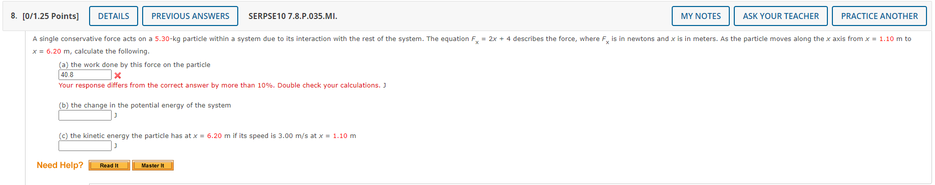 Solved x=6.20 m, calculate the following. (a) the work done | Chegg.com