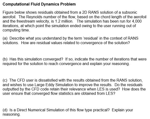 Solved Computational Fluid Dynamics Problem Figure below | Chegg.com