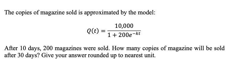 Solved The copies of magazine sold is approximated by the | Chegg.com