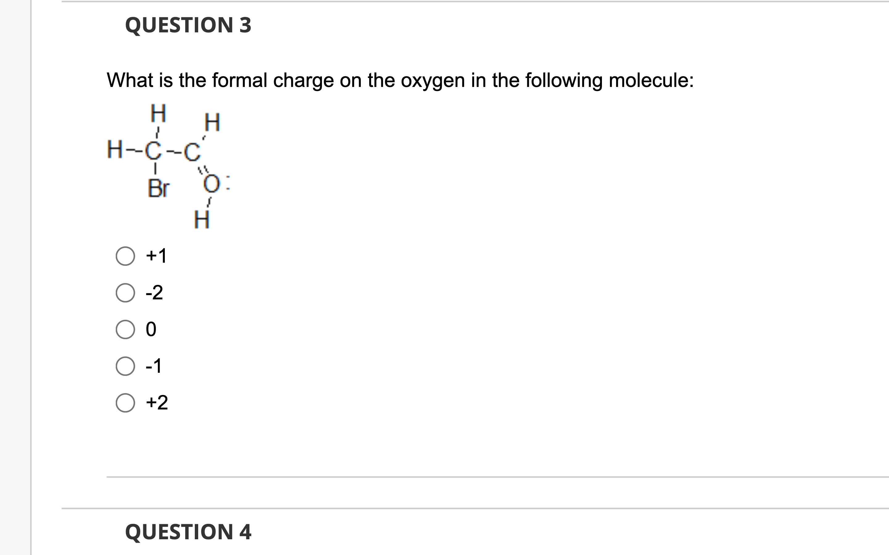 Solved What is the formal charge on the oxygen in the | Chegg.com