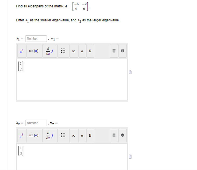 Solved Find all eigenvalues and eigenpairs of the matrix | Chegg.com