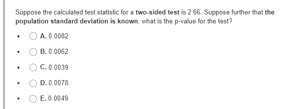 Solved Suppose the calculated test statistic for a two-sided | Chegg.com