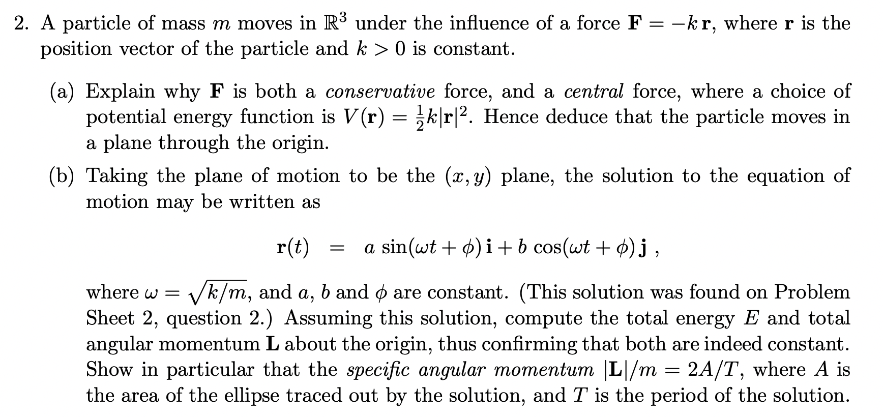 Solved A particle of mass m ﻿moves in R3 ﻿under the | Chegg.com