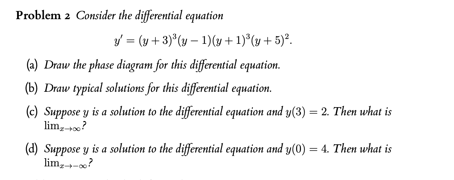 Solved Problem 2 Consider the differential equation | Chegg.com