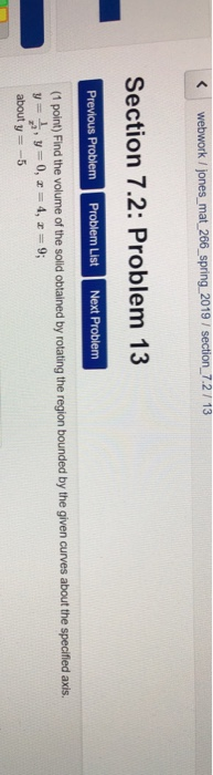 Solved Kwebwork/ jones_mat 266_spring 2019/ section 7.2/13 | Chegg.com