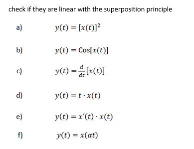 Solved check if they are linear with the superposition | Chegg.com