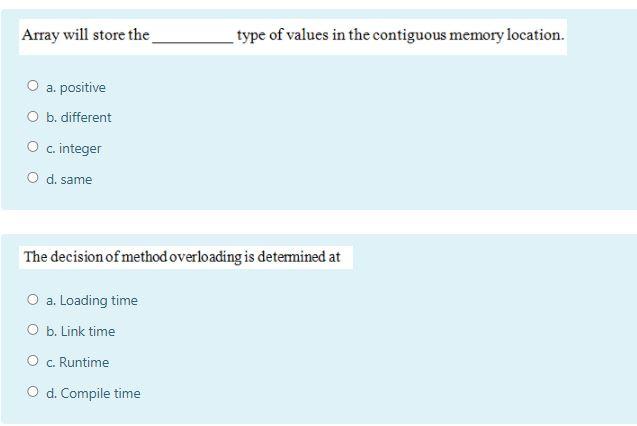 Solved Array will store the type of values in the contiguous | Chegg.com
