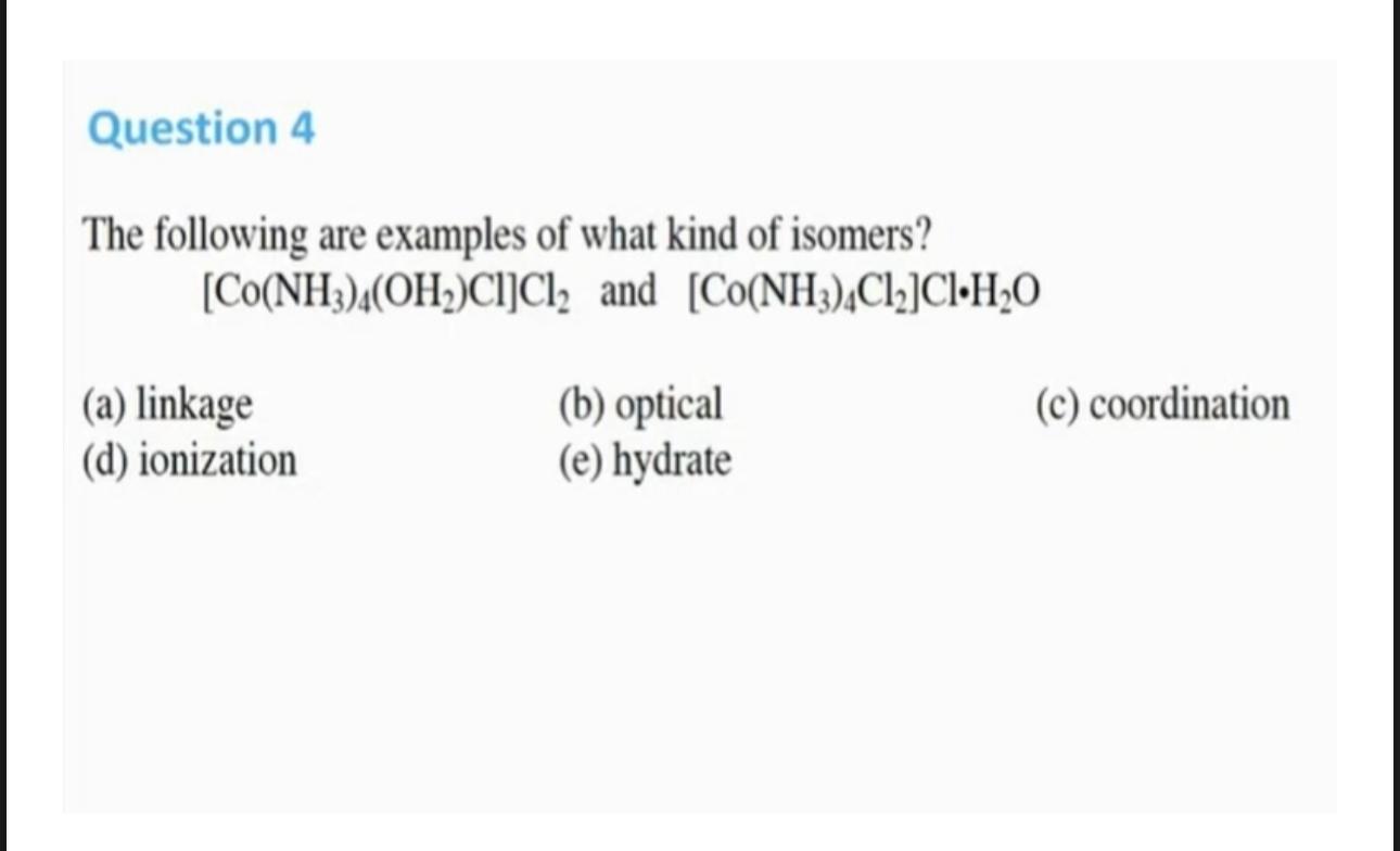 Solved The following are examples of what kind of isomers? | Chegg.com