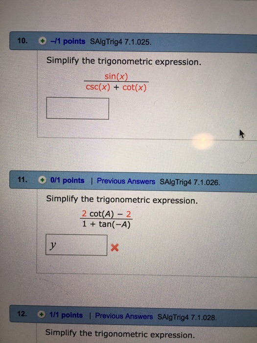Solved Simplify the trigonometric expression. sin (x)/csc | Chegg.com