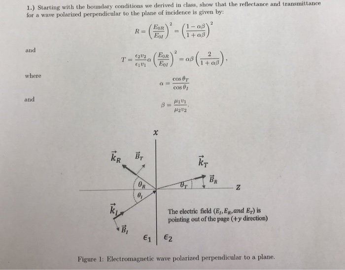 Solved and transmittance 1.) Starting with the boundary | Chegg.com