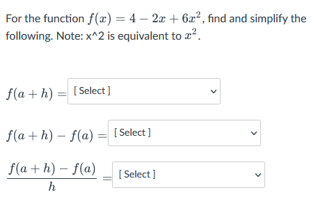 Solved For the function f(x)=4−2x+6x2, find and simplify the | Chegg.com